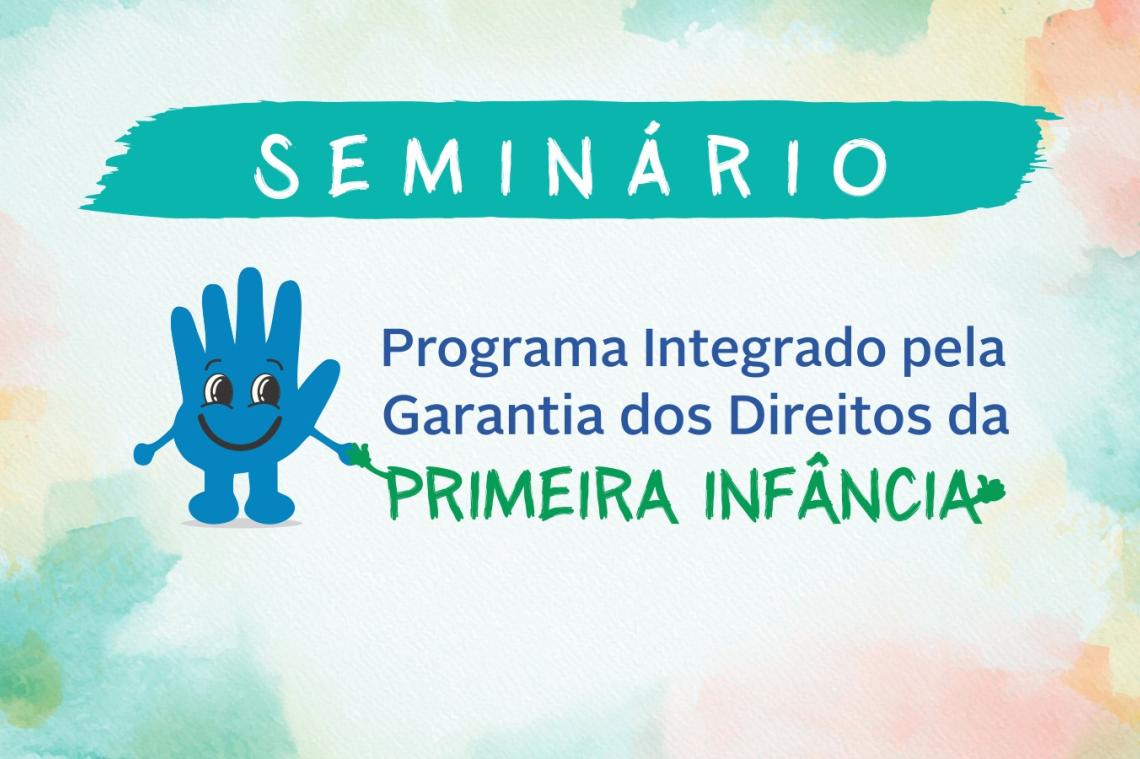 A primeira infância é da nossa conta